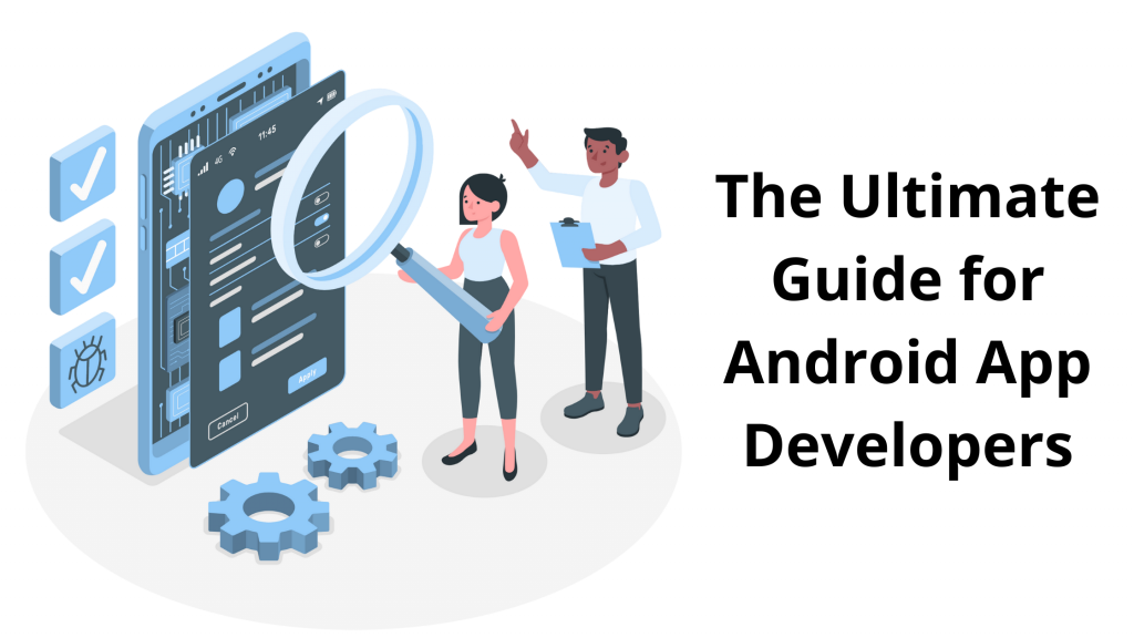 The Ultimate Guide for Android App Developers - Squash Apps